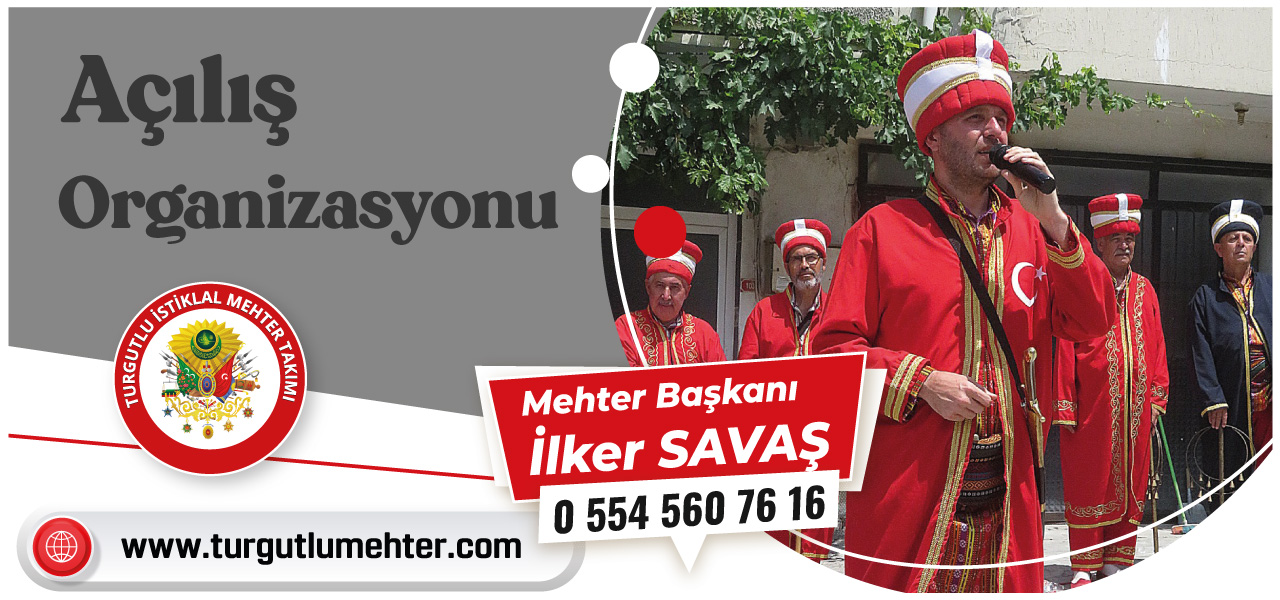 Açılış Organizasyon Mehter Takımı | Turgutlu İstiklal Mehter